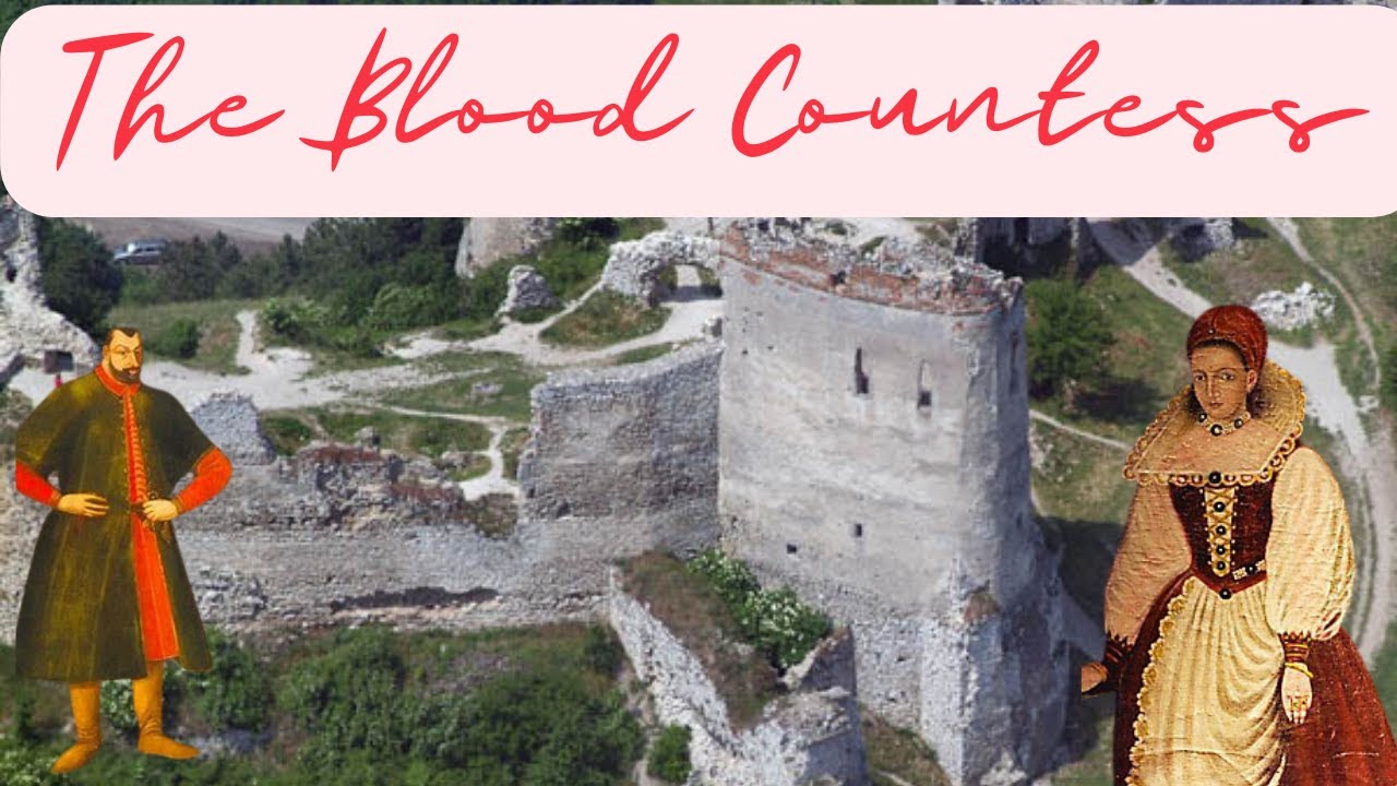 Elizabeth Bathory The Blood Countess - YouTube
