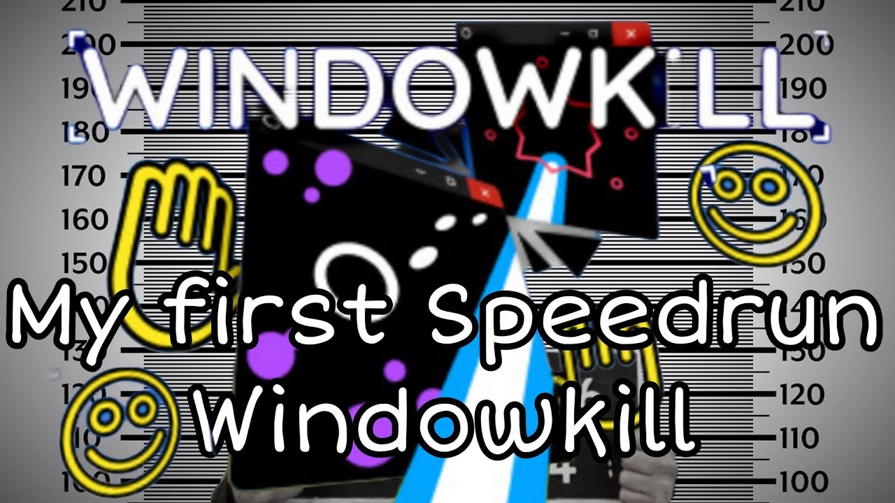 Windowkill Speedrun - Spiker% (Time - 2:15.90) My new speedrun game ...