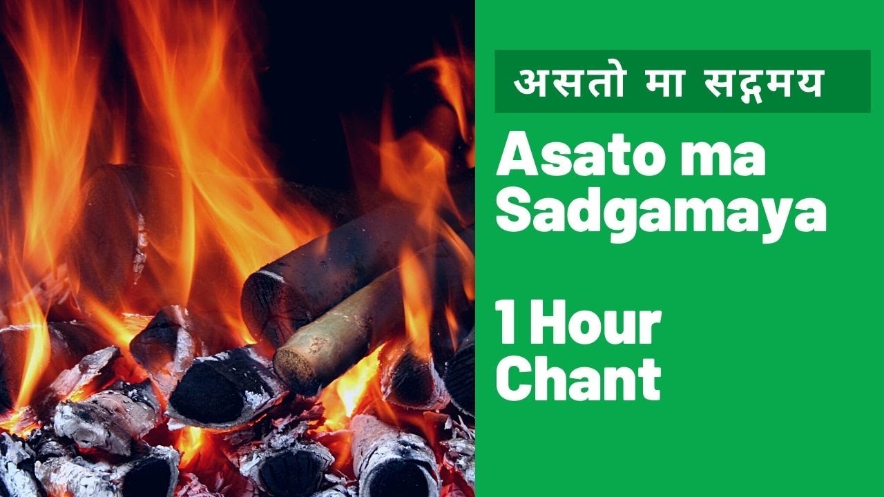 Asatoma sadgamaya | असतो मा सद्गमय | 1 hour mantra chanting - YouTube
