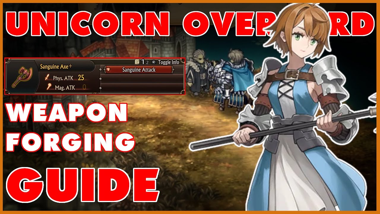 Unicorn Overlord | Forging Guide | How, Where, Why + Fevrite Locations - YouTube