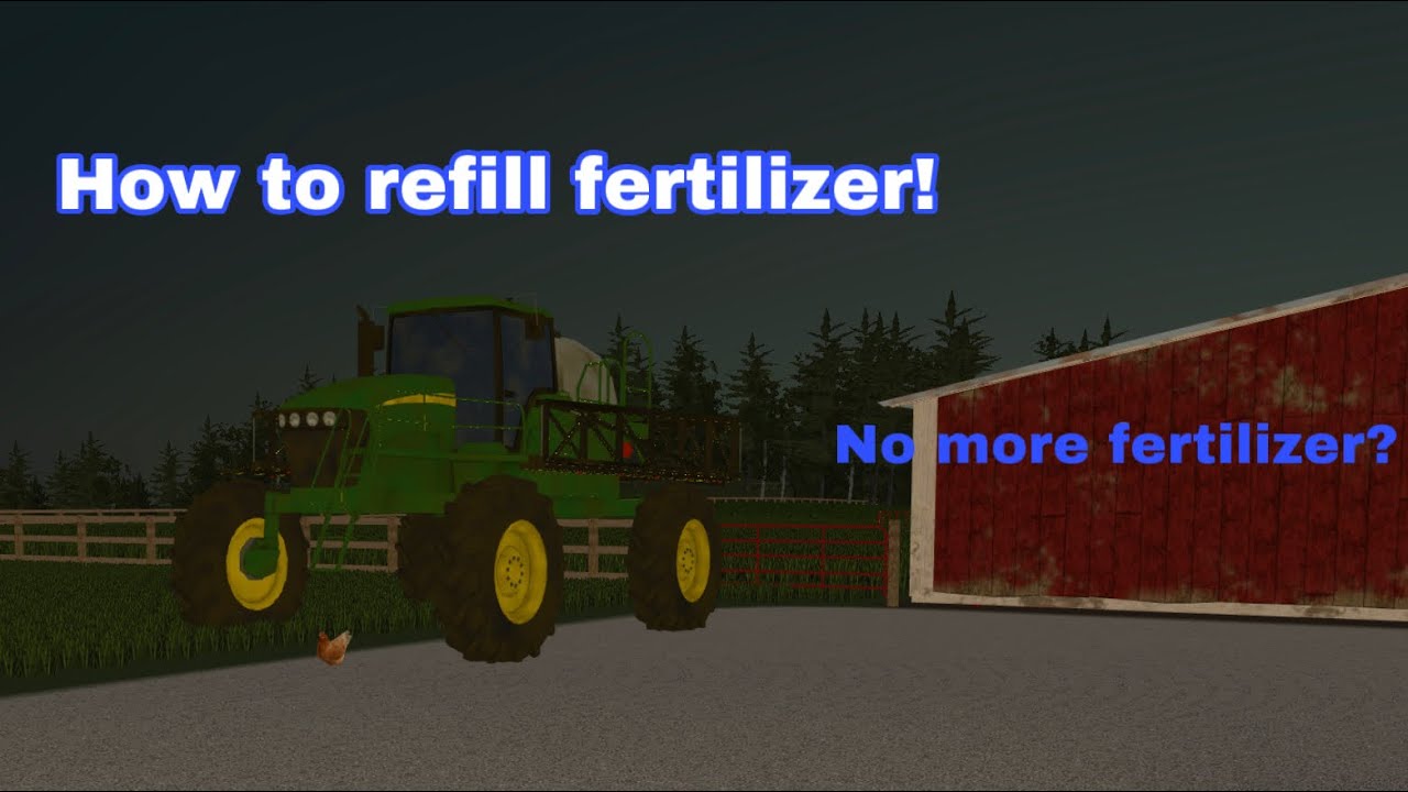 How to refill fertilizer! Farming Usa 2 - YouTube