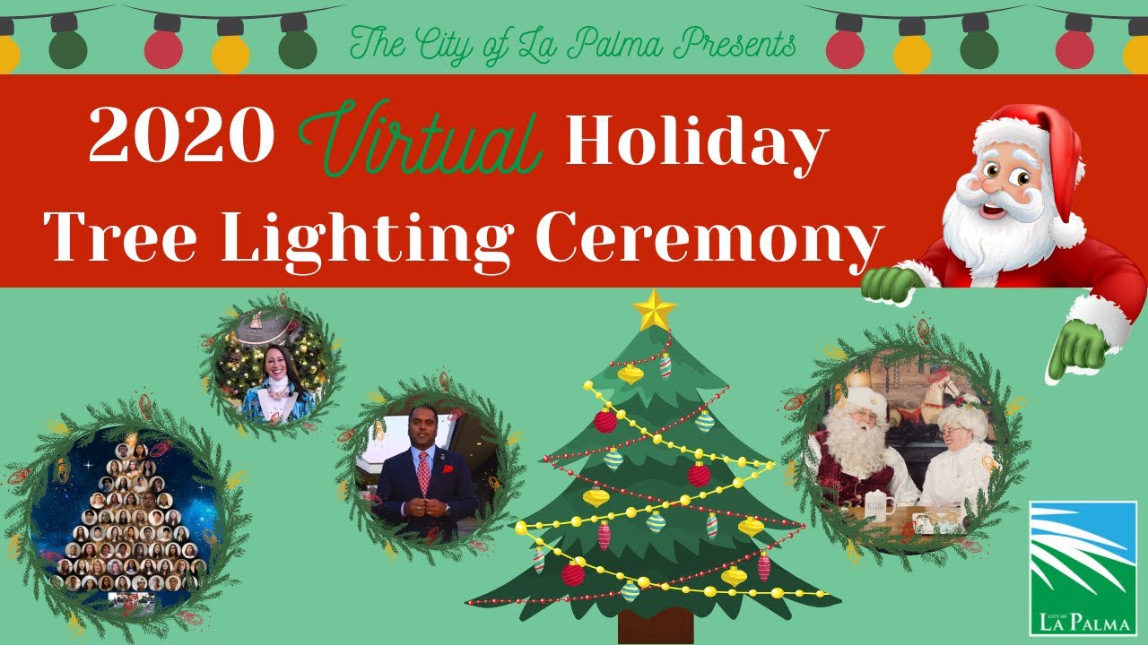 2020 La Palma Virtual Tree Lighting Ceremony - YouTube