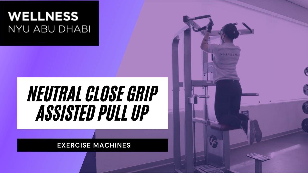 Neutral Close Grip Assisted Pull Up - YouTube