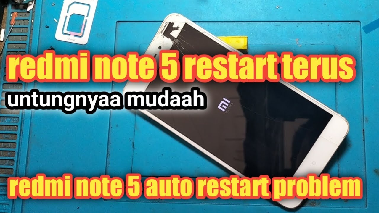 redmi note 5 restart terus, redmi note 5 restart problem, redmi note 5 ...
