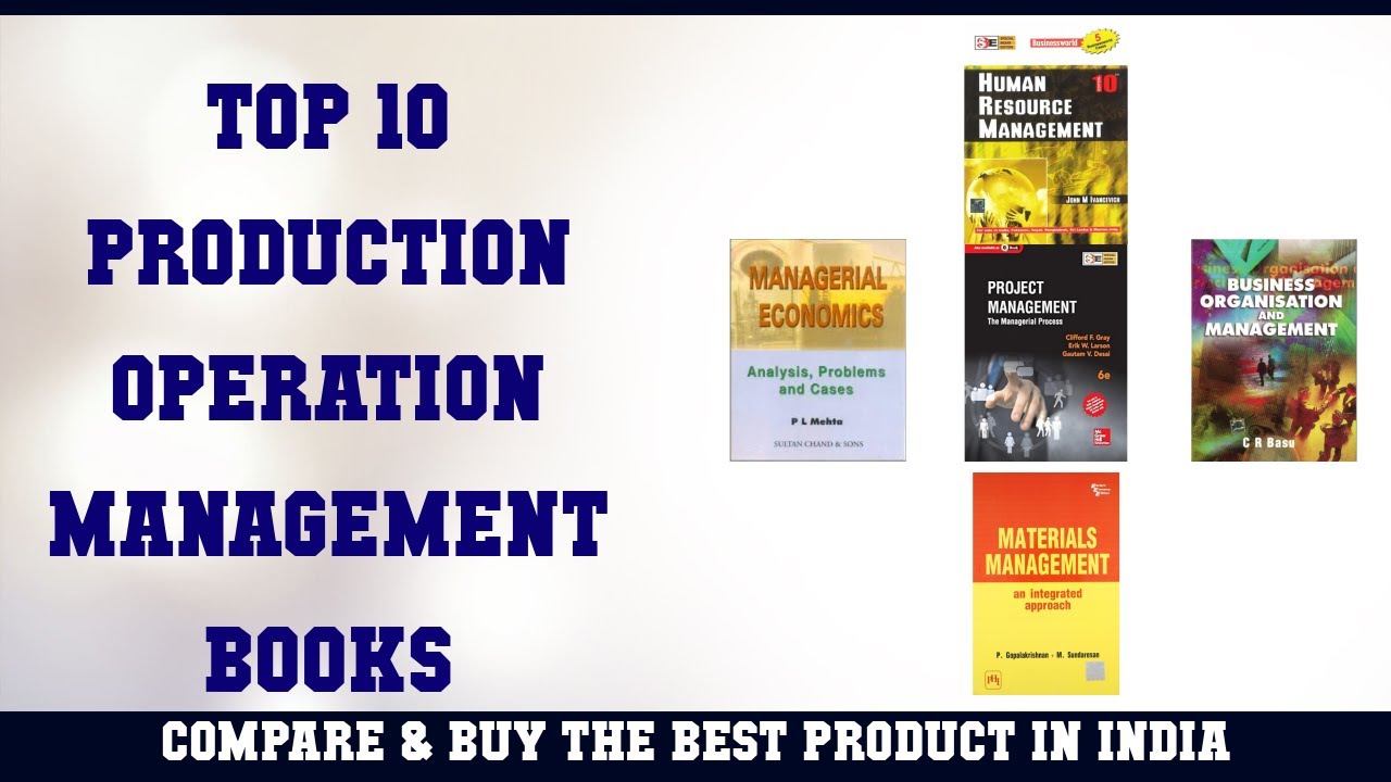 Top 10 Production, Operation & Management Books to buy in India 2021 ...