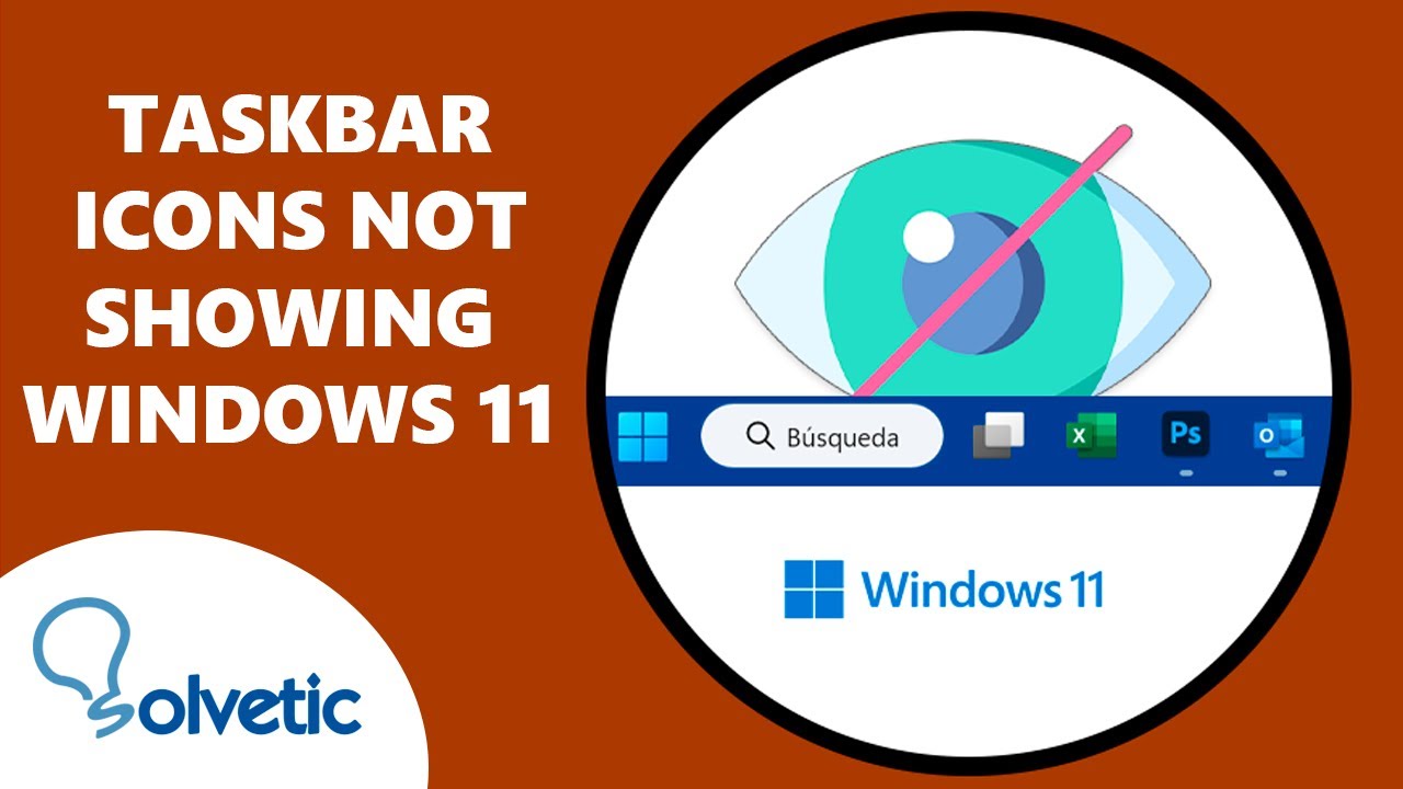 TASKBAR ICONS NOT SHOWING Windows 11 - YouTube