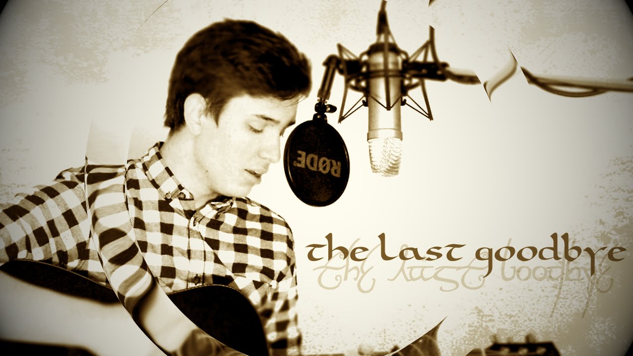 The Last Goodbye (Cover) - Billy Boyd from 'The Hobbit: Battle of the ...