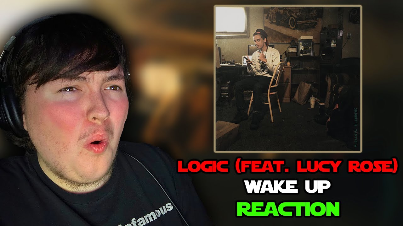 HE'S DROPPING ANOTHER CLASSIC - LOGIC "WAKE UP (FEAT. LUCY ROSE ...