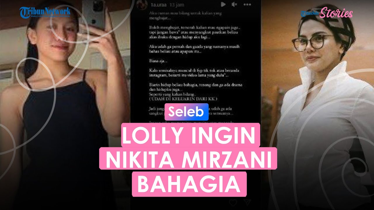 Lolly Minta Tak Dikaitkan dengan Nikita Mirzani usai Dicoret dari KK ...