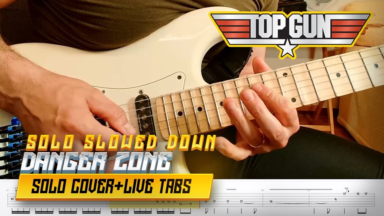 Danger Zone - Top Gun- Solo at half speed with tabs - YouTube