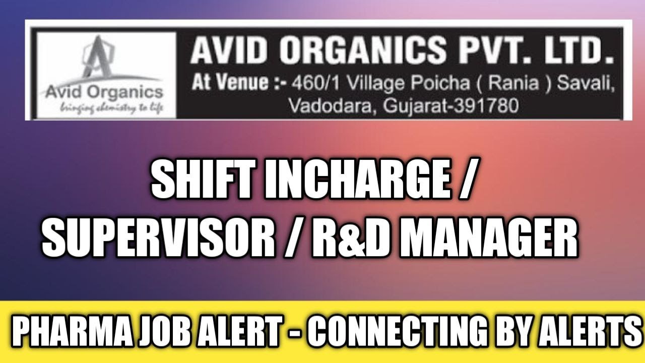 Avid Organics Hiring BE/BTech Chemical/BSC/MSc/Phd/MBA HR/MCA/BCA ...