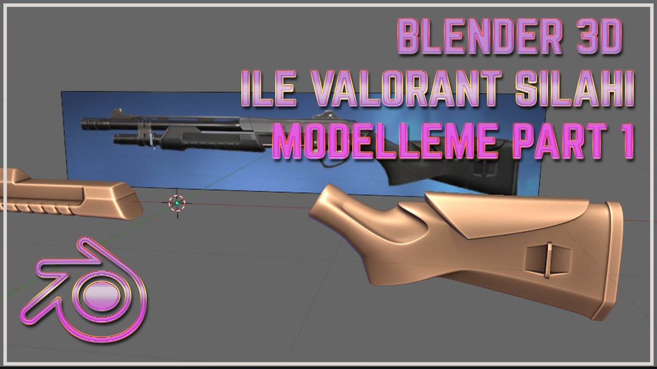 Blender 3d ile Valorant Silahı modelleme - Part 1 - YouTube
