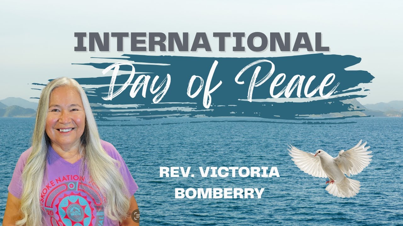 International Day of Peace - Rev. Victoria Bomberry - Sunday Service ...