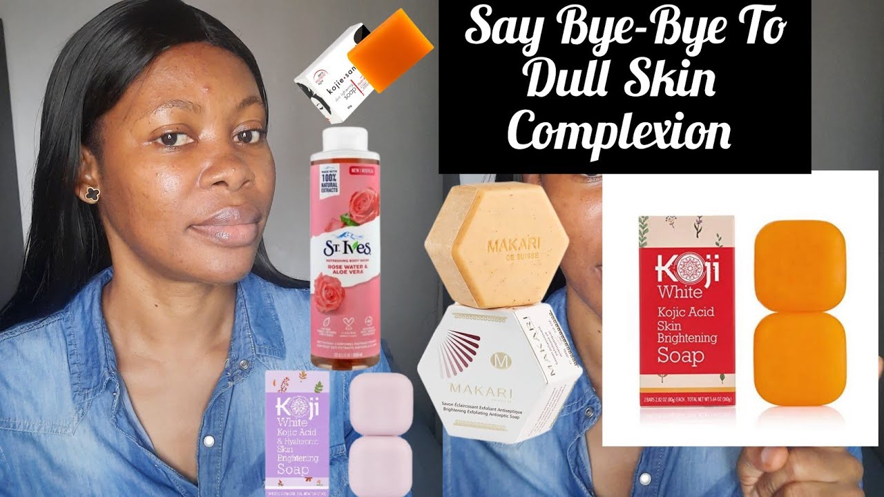 Brighten Your Skin Complexion With These Soaps| Say Bye-Bye To Dull ...
