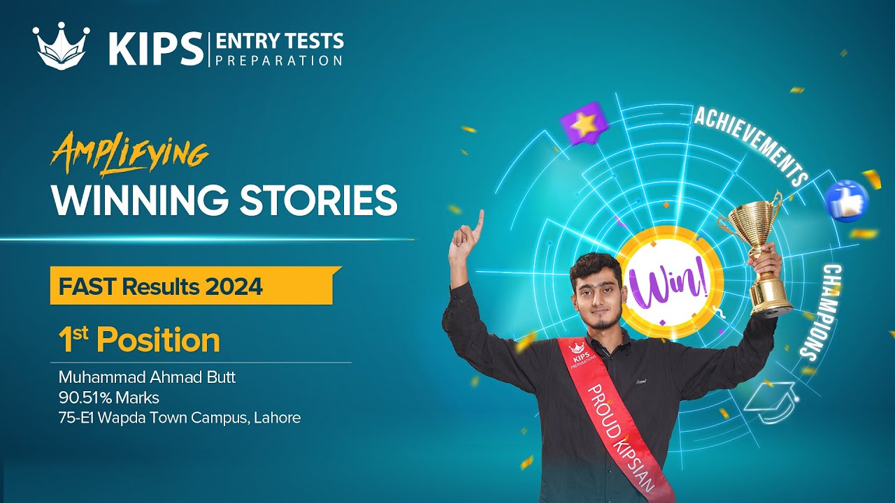 KIPS Entry Test 1st Position in Fast Results 2024 | Muhammad Ahmad Butt ...