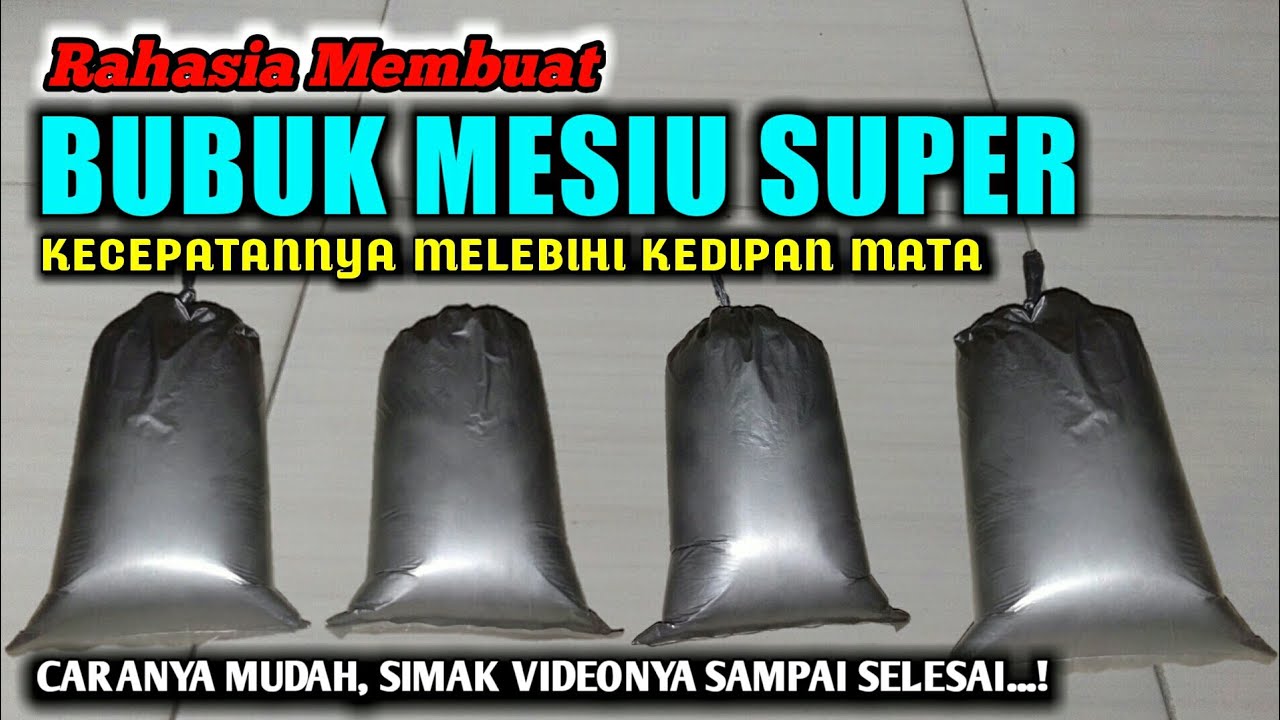 Tutorial _ MEMBUAT BUBUK MESIU SUPER || Satu KEDIPAN MATA - YouTube