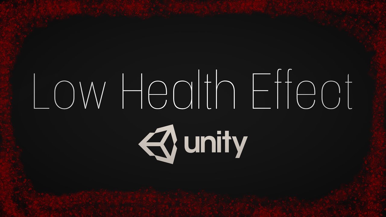 Low Health Effect + Sound in Unity | Beginner Tutorial - YouTube