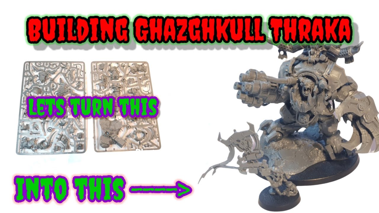 Let's build: Ghazghkull Thraka - YouTube