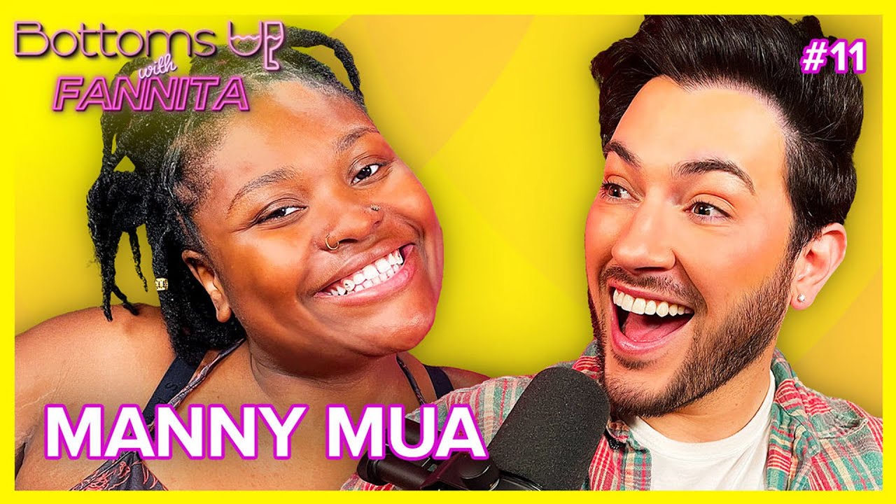 Cheers To... Being Canceled (Manny MUA) | Bottoms Up with Fannita Ep ...