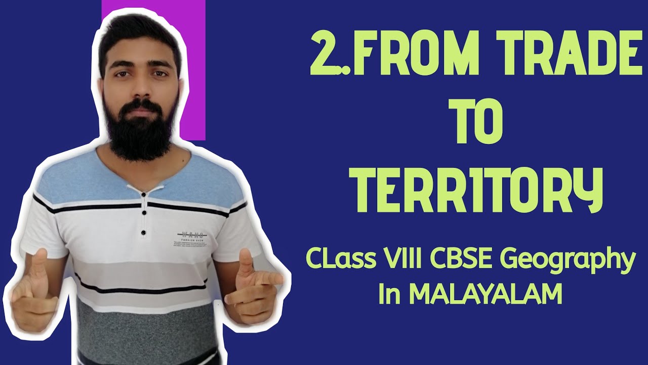 CLASS 8 CBSE HISTORY CHAPTER 2 FROM TRADE TO TERRITORY - YouTube