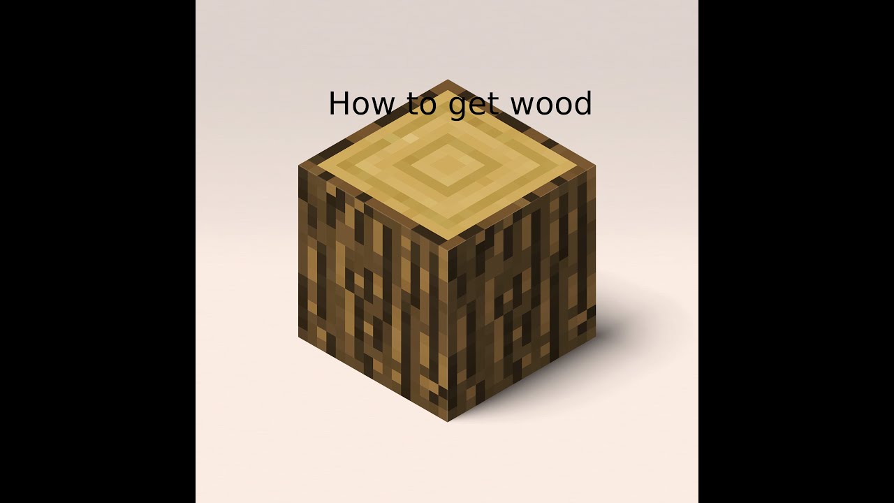 How to get Wood In Minecraft - YouTube