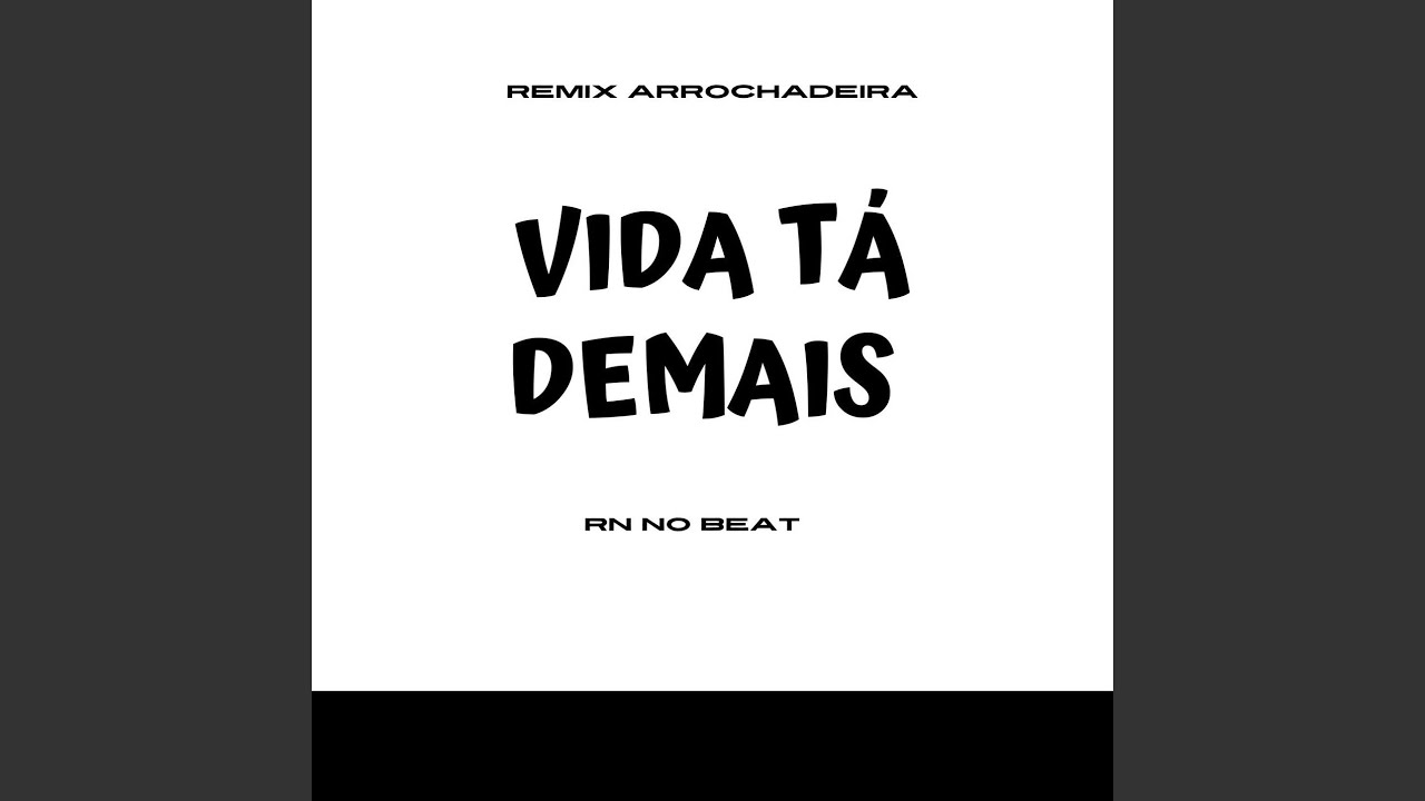 Vida Tá de Mais - YouTube