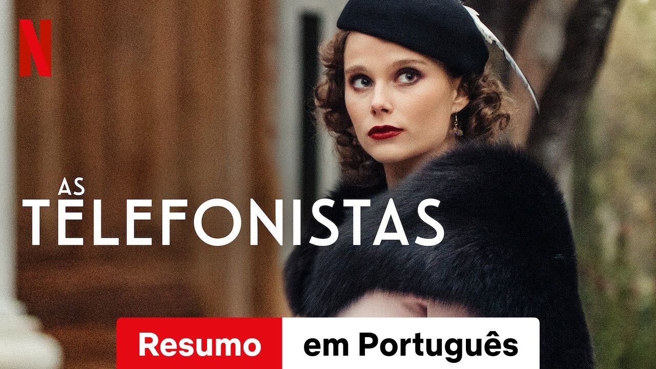 As Telefonistas (Temporada 5 Resumo) | Trailer em Português | Netflix ...