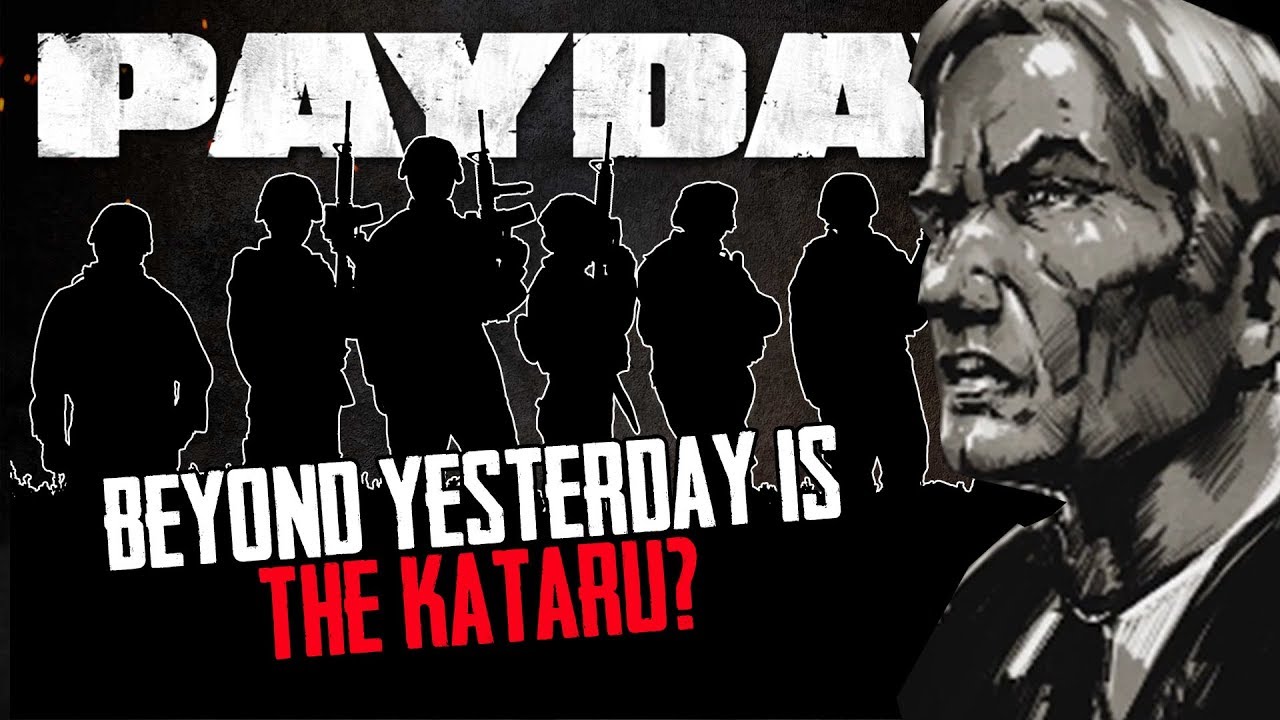 PAYDAY 2 STORY UPDATE THE KATARU NEW RIDDLES THE SECRET YouTube payday-2-story-update-the-kataru-new-riddles-the-secret-youtube