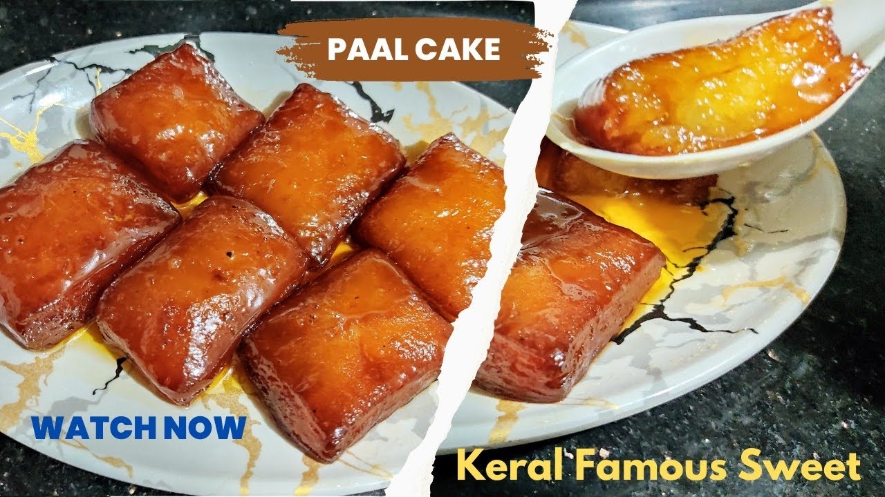 Kerala Famous Paal Cake Recipe | Aise Banaye Delicious & Easy Sweet ...