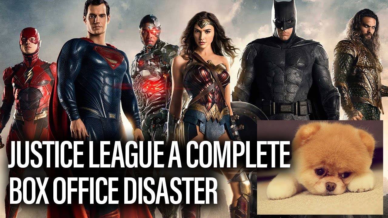 JUSTICE LEAGUE A Box Office Disaster - Box Office Report - YouTube