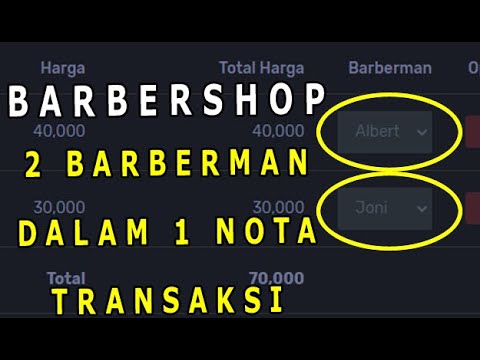 Update Aplikasi Barbershop | 2 Barberman atau lebih dalam 1 Nota ...