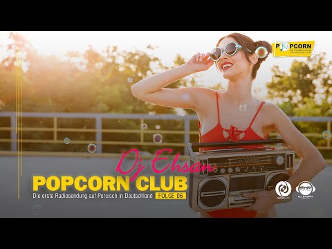 Popcorn Club mit DJ Ehsan EP06