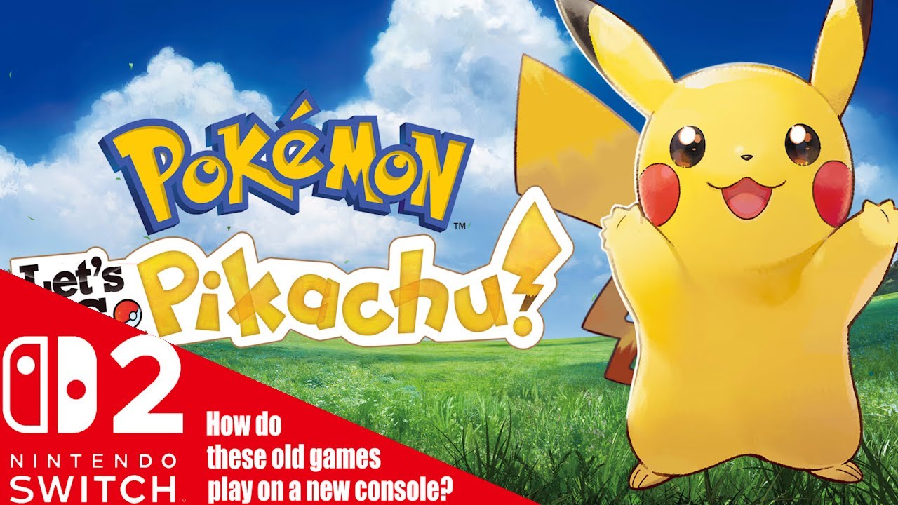 Nintendo Switch 2 Game Testing - Pokémon Let's Go Pikachu - Entry level ...