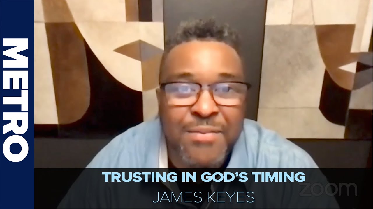 09.06.23 Midweek Message Trusting God's Timing James Keyes - YouTube