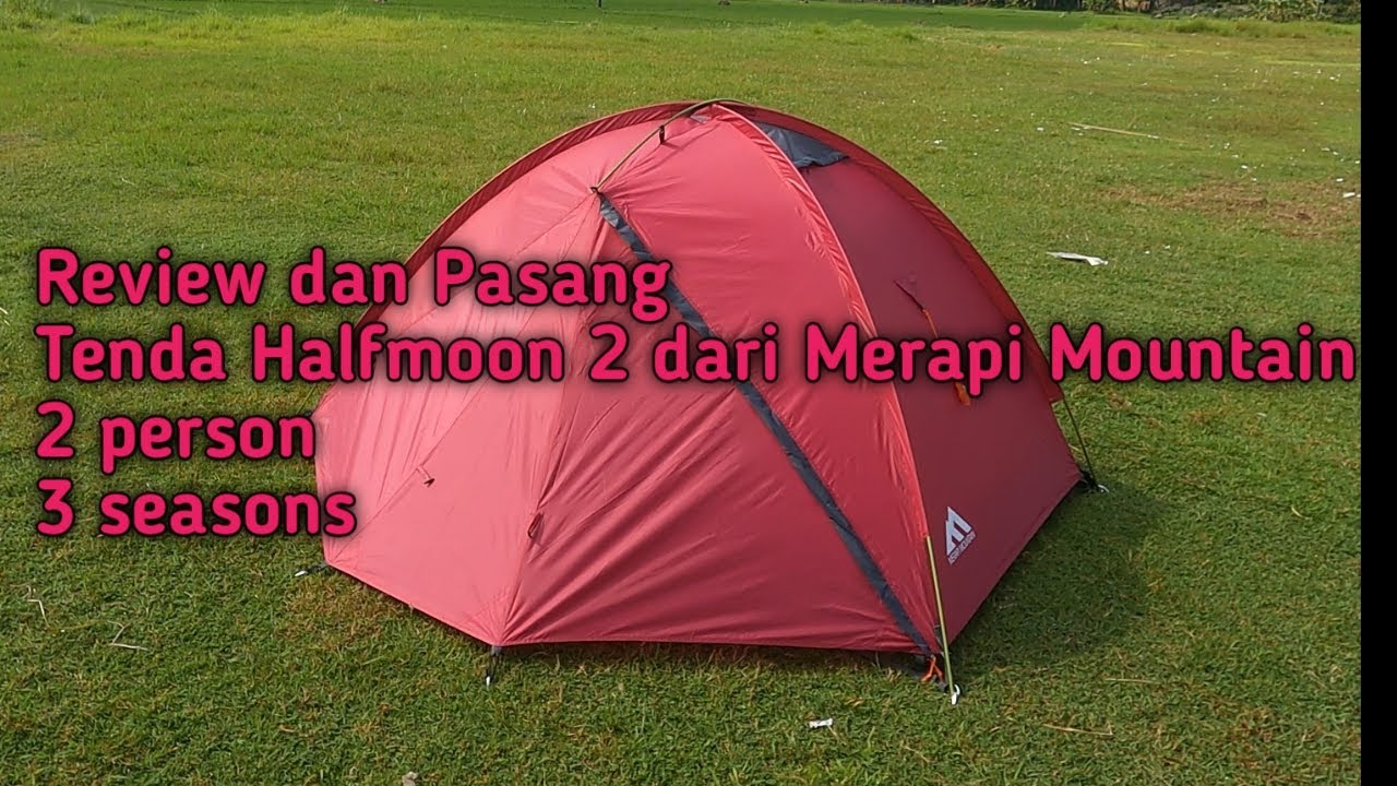 Tenda Halfmoon 2 warna Maroon dari Merapi Mountain - YouTube