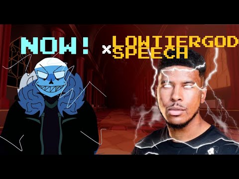 ...NOW! x LowTierGod's Speech [ULC Mashup] - YouTube