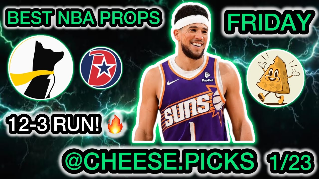12-3 RUN! BEST NBA Player Props for Friday 1/23 - BEST NBA PLAYER PROPS ...