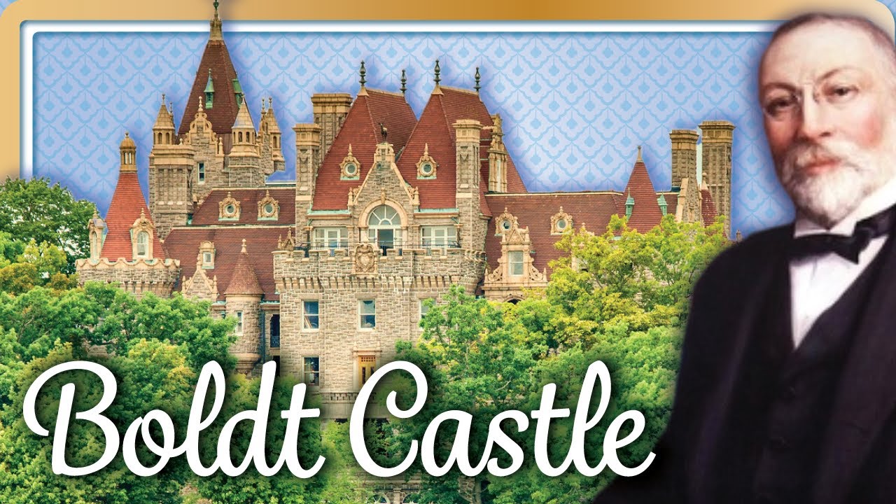 BOLDT CASTLE: A Story of Love & Tragedy | Heart Island, NY - YouTube