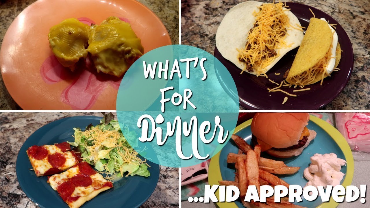 What's For Dinner | Mon - Fri | Kid Approved Meal Ideas 2019| - YouTube