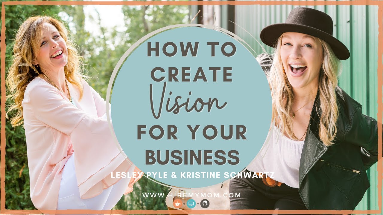 How to Create Vision for Your Business! - YouTube