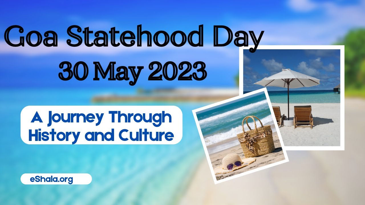 Goa Statehood Day: 30th May | Goa Liberation Day: 19th December - YouTube