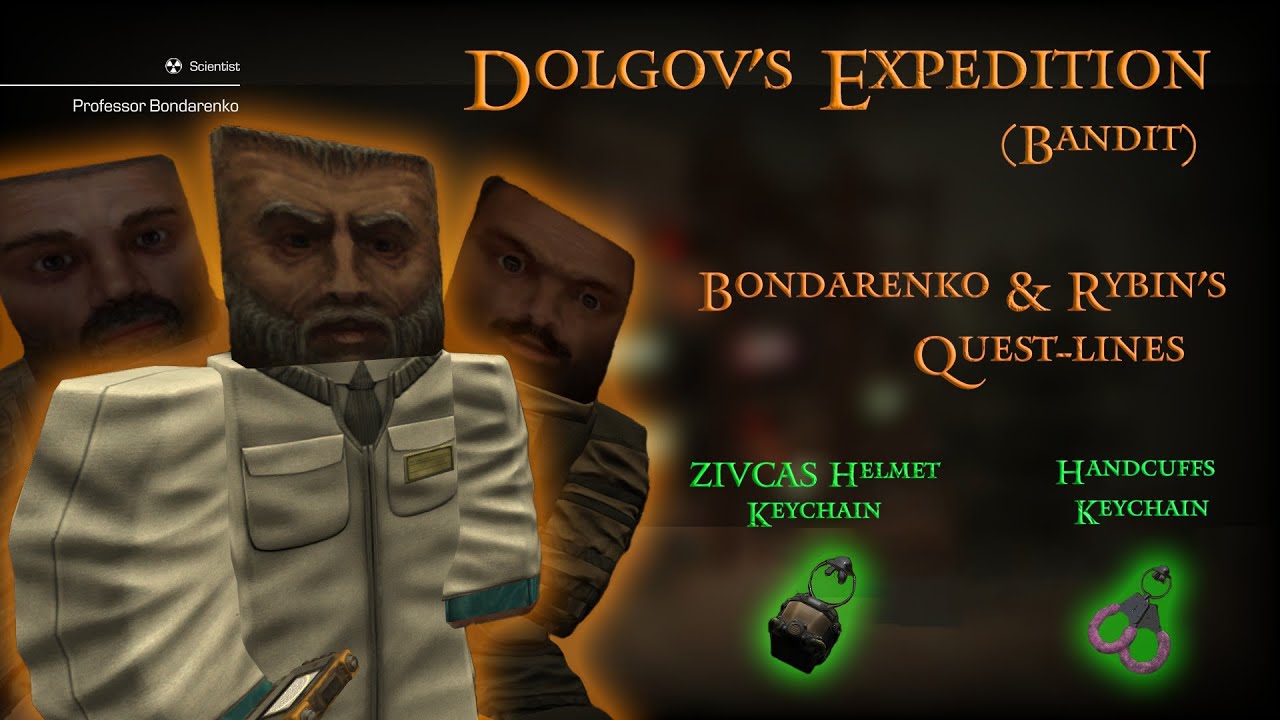 Dolgov's Expedition (Bandit) Bondarenko/Rybin's Quest-Lines - YouTube