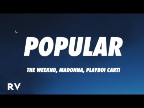 The Weeknd, Madonna, playboi Carti - Popular (official lyrics video ...