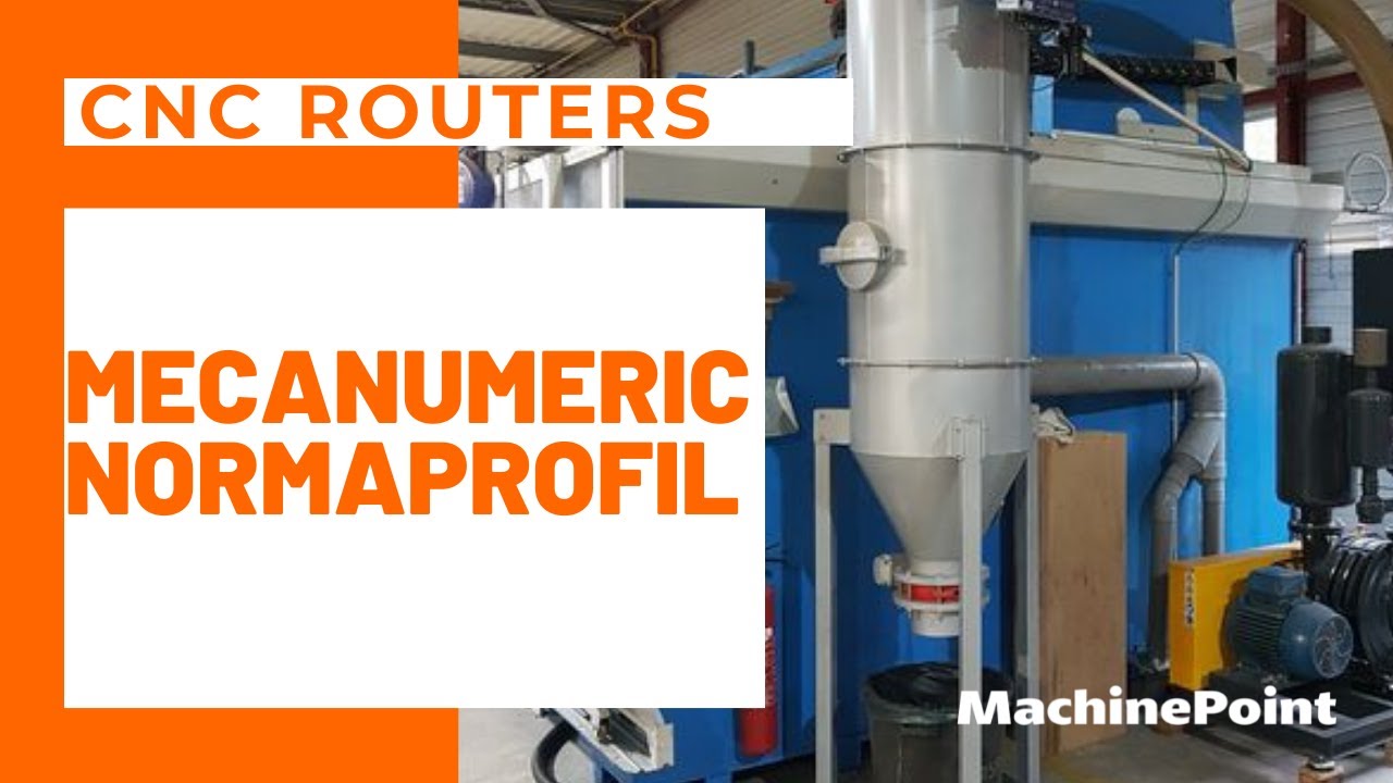MECANUMERIC NORMAPROFIL CNC Routers | MECANUMERIC Machines - YouTube