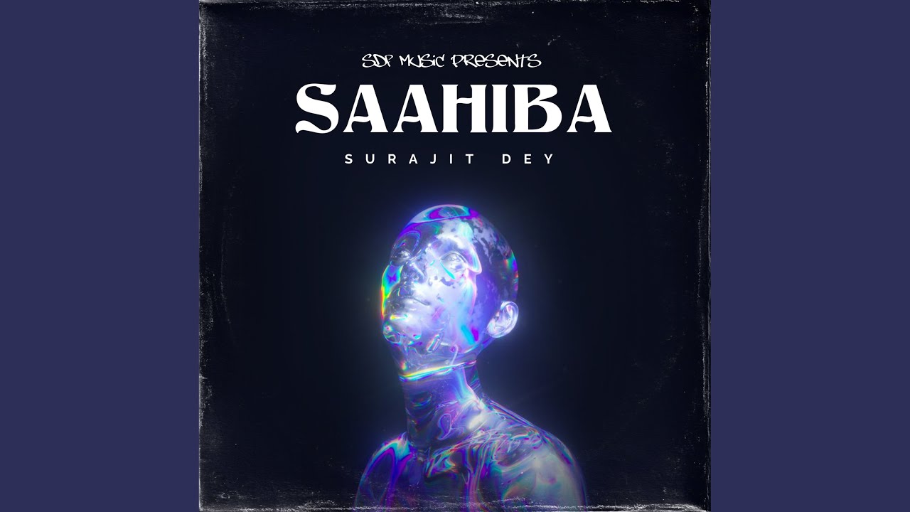 Saahiba (Freestyle) - YouTube