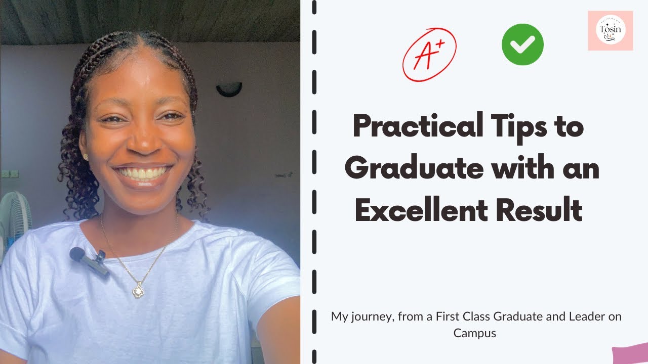 Tips that helped me graduate with a First Class + striking a balance b ...