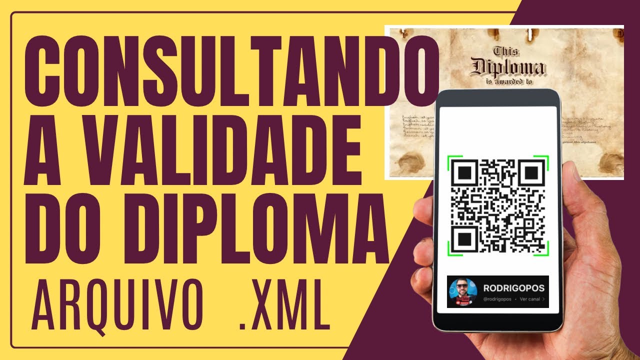 Consultando a validade do diploma digital com QR CODE e arquivo .xml ...