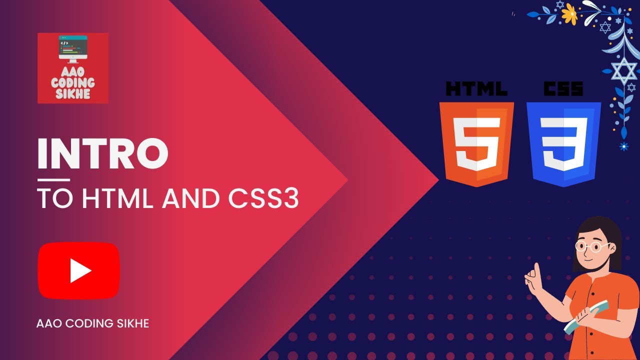 Introduction To Html And Css3 Step For Creating And Existing Document Aao Coding Sikhe Youtube 3479
