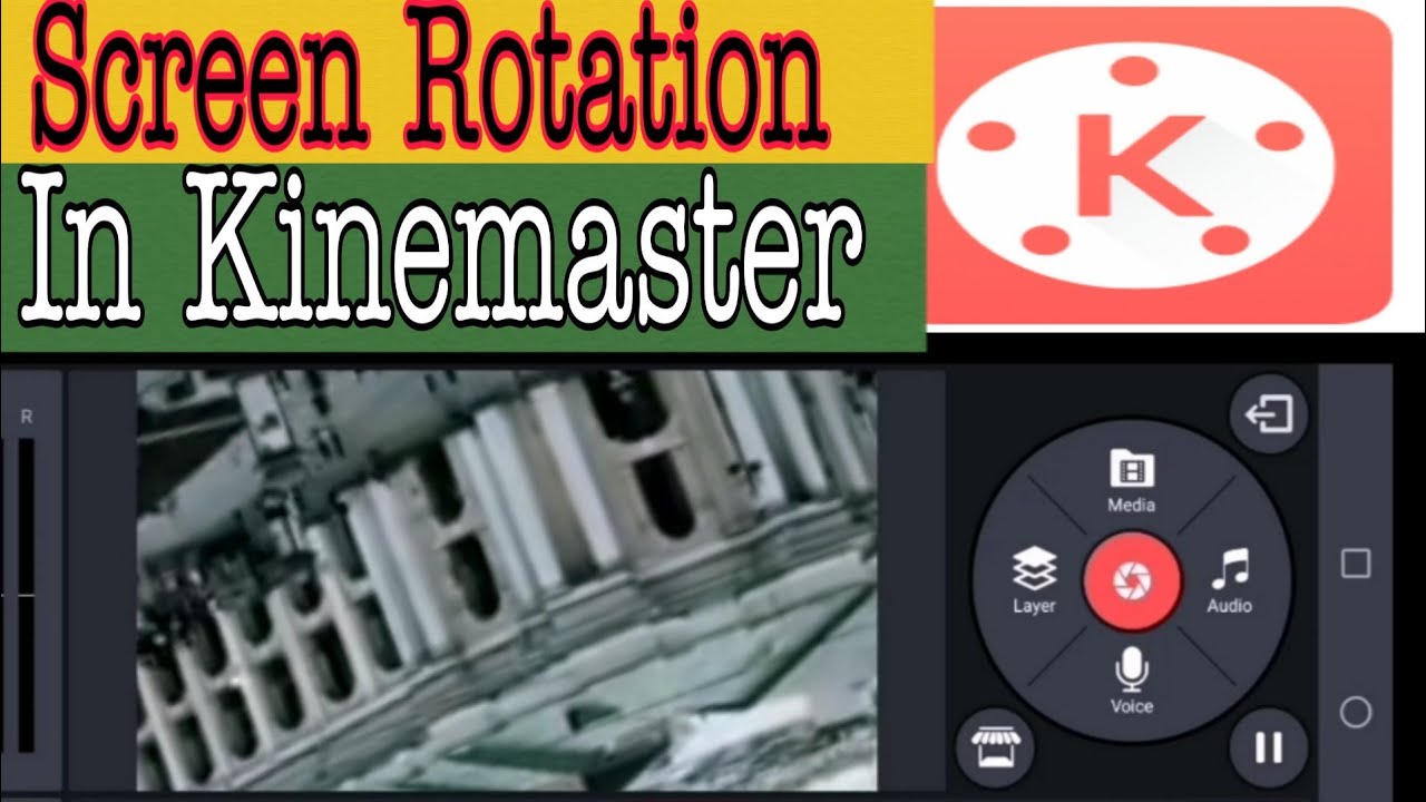 How To Rotat Screen In Kinemaster|Best App For Rotation video|Kinemaster Tutorial|video Rotation ...