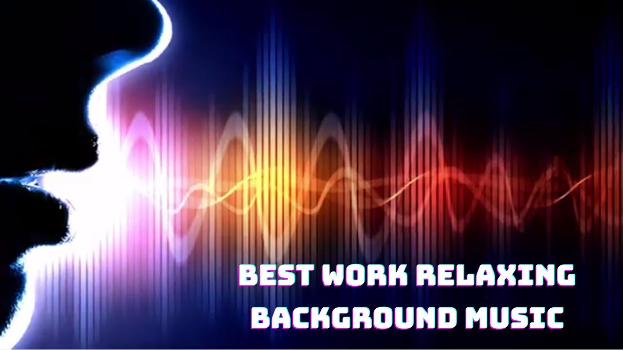 Best Work Relaxing Music for Deep Focus and Concentration |Relaxing ...